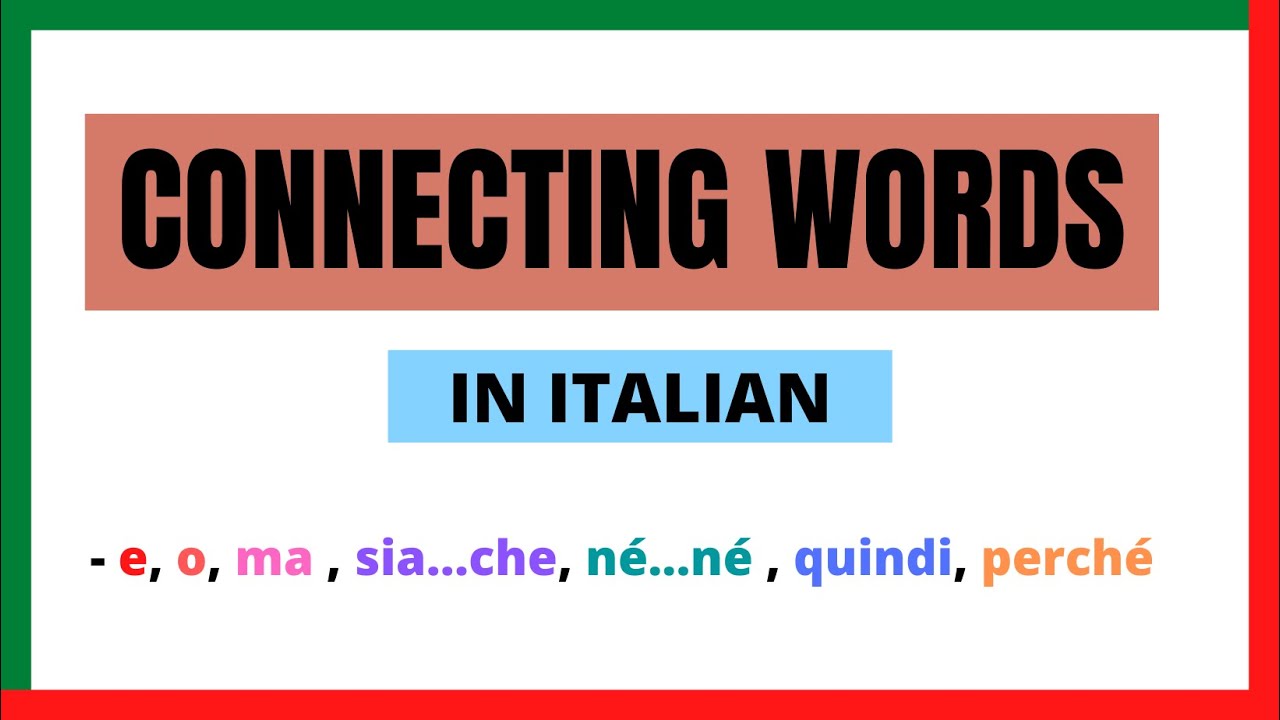 CONNECTING WORDS IN ITALIAN | Learnself lingua - YouTube