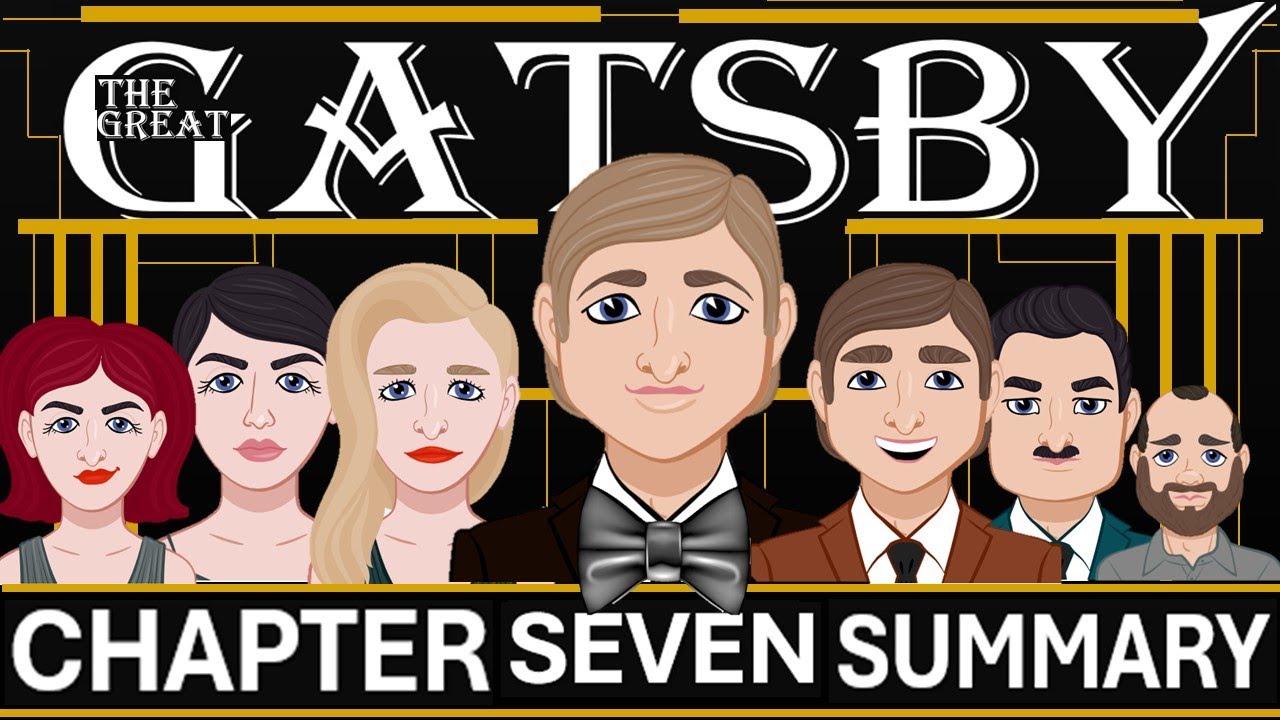 The Great Gatsby: Chapter Seven Summary and Guide - YouTube
