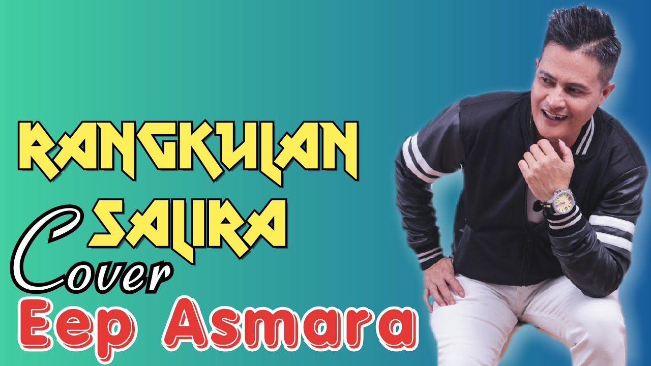 RANGKULAN SALIRA || SIGIT GUMELAR || BAJIDOR || COVER || EEP ASMARA ...