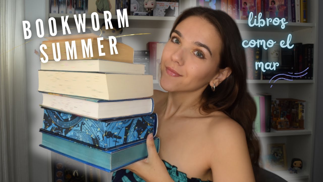 BOOKWORM SUMMER | Libros azules para cada momento del verano 🌊 - YouTube
