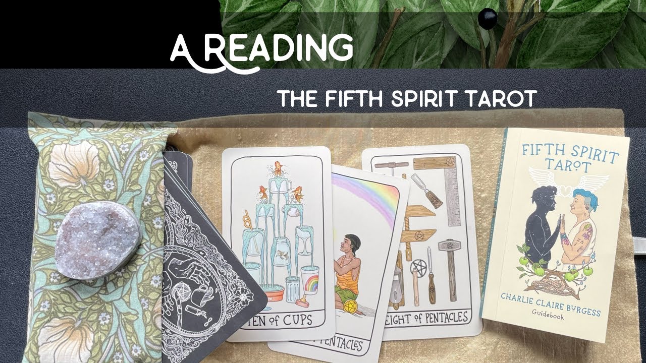 A Reading with The Fifth Spirit Tarot - YouTube