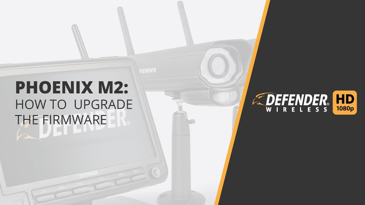 How to Upgrade Firmware on the Defender PhoenixM2 Wireless Security ...