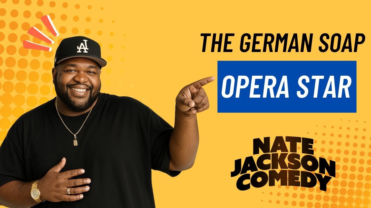 The German Soap Opera Star | Nate Jackson Comedy | Stand up comendy ...