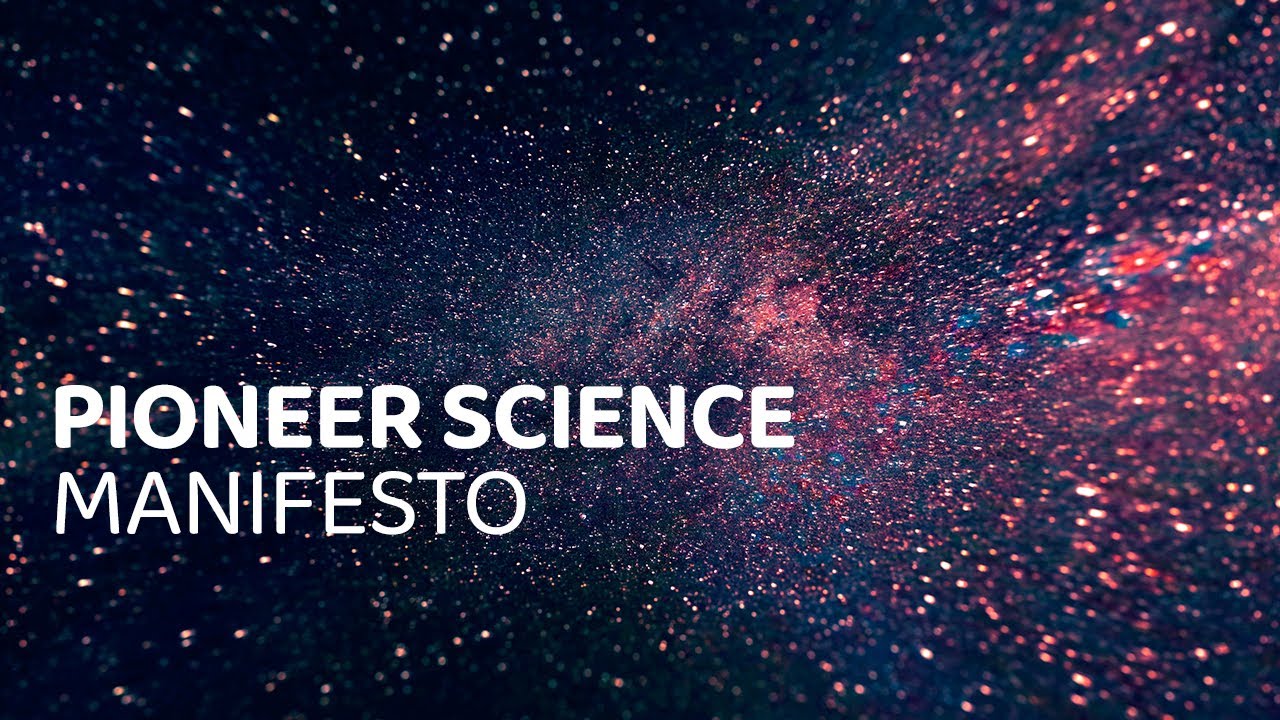 Pioneer Science Manifesto - YouTube
