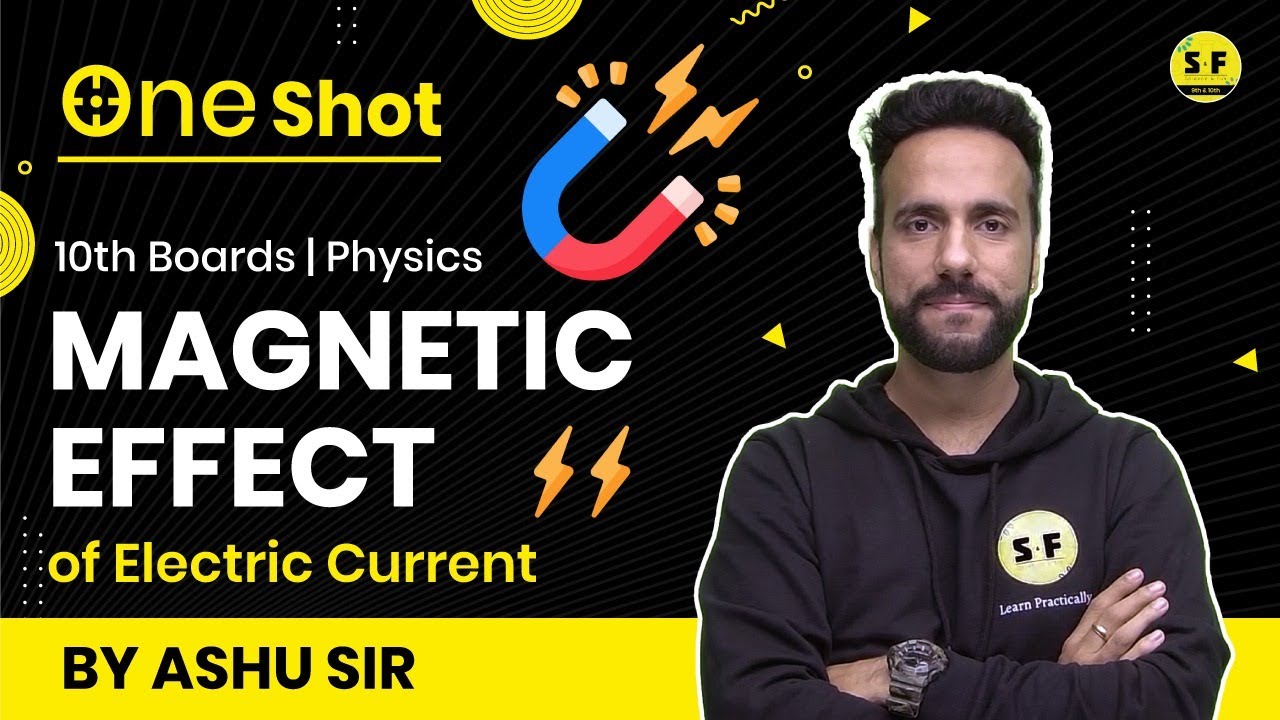 Magnetic Effect of Electric Current | One Shot with Ashu Sir | Science ...