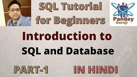 (Hindi)SQL Tutorial for Beginners in Hindi - YouTube