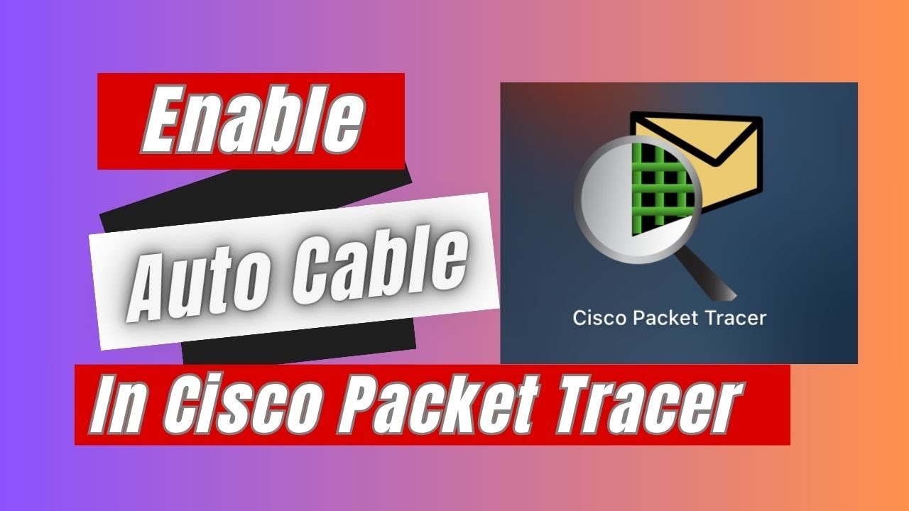 How to Enable Auto Cable In Cisco Packet Tracer - YouTube