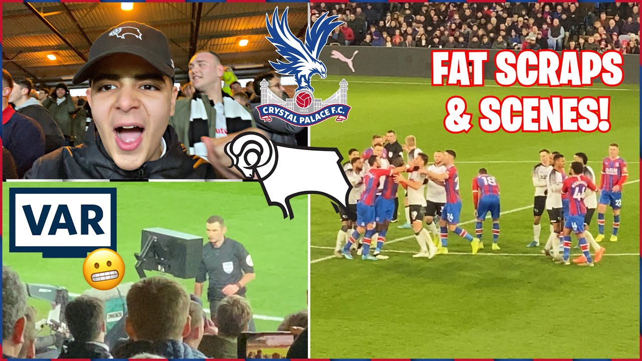 FAT SCRAPS, LIMBS & VAR DRAMA! | Crystal Palace v Derby *AWAY DAY VLOG ...