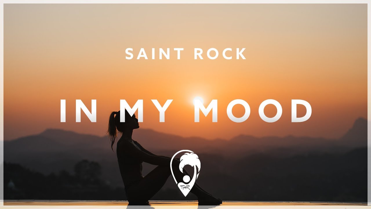 Saint Rock - In My Mood - YouTube