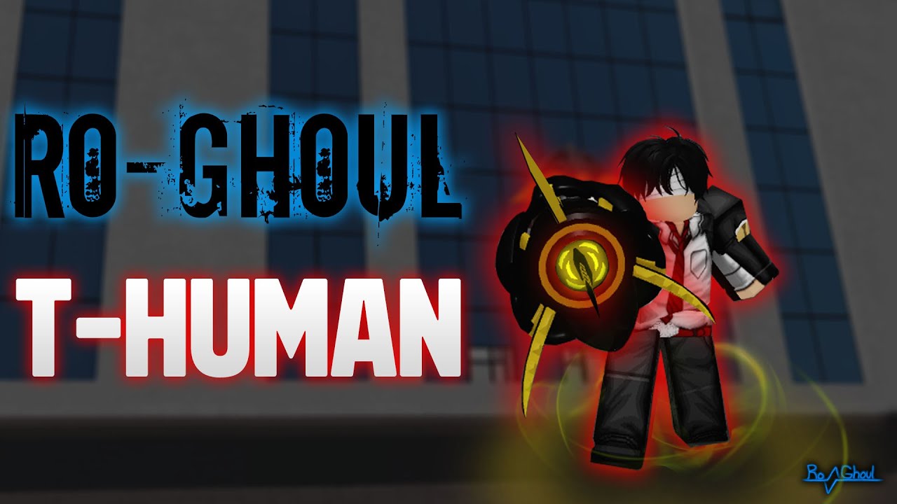 Ro-Ghoul | T-Human Showcase - YouTube