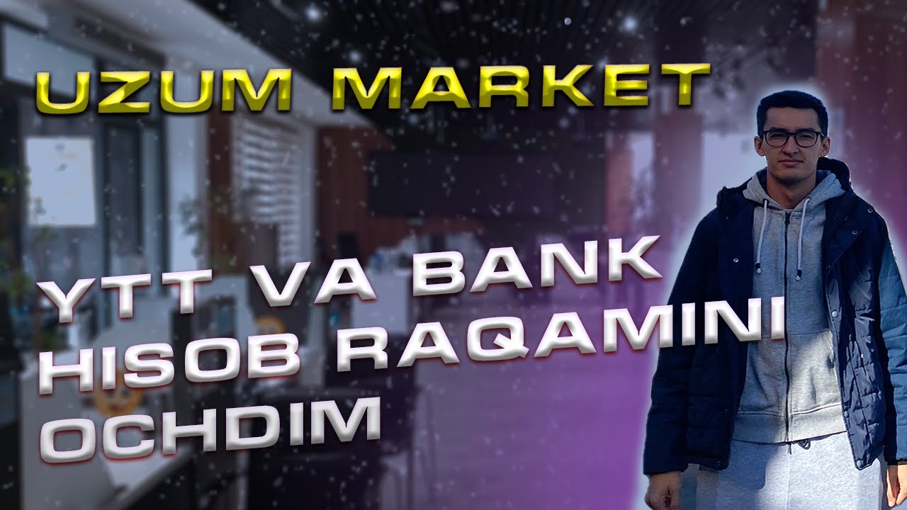YTT VA BANK HISOB OCHDIM / UZUMDA Biznes boshlash / открыл ИП и ...