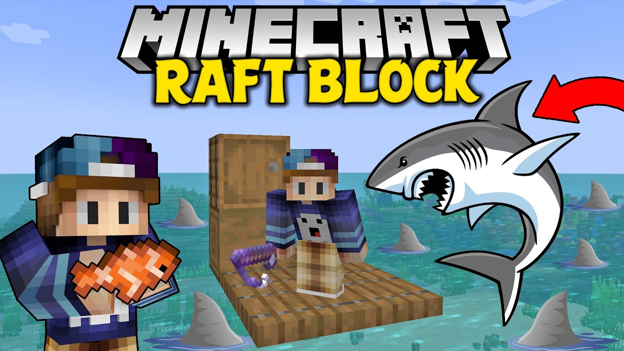 THỬ THÁCH SINH TỒN RAFT BLOCK TRONG MINECRAFT !! - YouTube