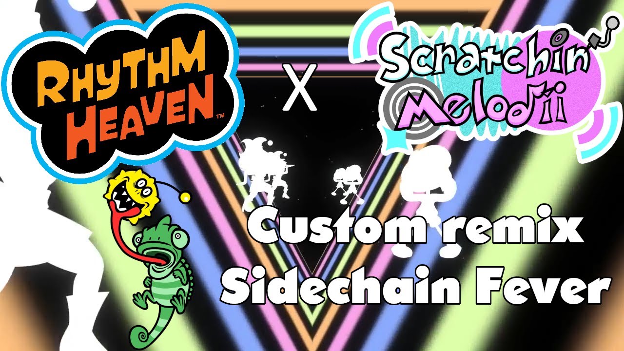 [Rhythm Heaven Custom Remix] Scratchin' Melodii - Sidechain Fever - YouTube