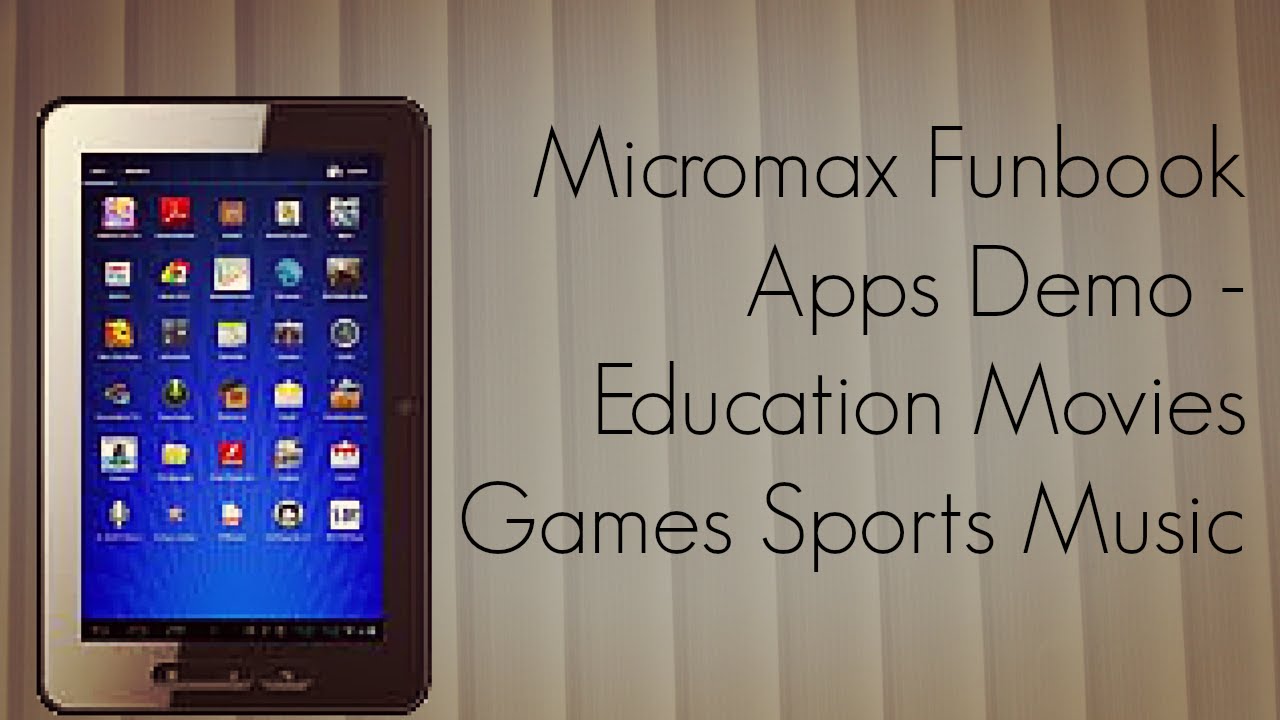Micromax Funbook Apps Demo - Education Movies Games Sports Music ...