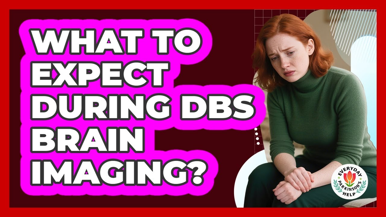 What To Expect During DBS Brain Imaging? - YouTube