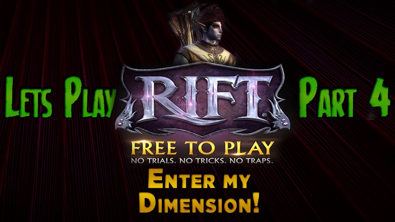 Lets Play Rift F2P Part 4: Enter my Dimension - YouTube