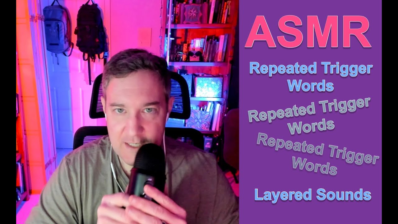 ASMR (336): ASMR - Repeating Trigger Words with Layered Sounds - YouTube