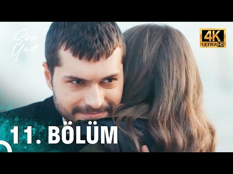 Son Yaz 11. Bölüm (4K ULTRA HD)