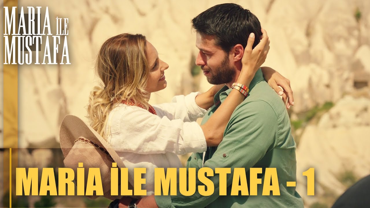 Maria ve Mustafa'nın masalsı tanışma hikayeleri Part - 1 - YouTube