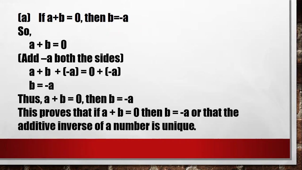 Proving if a+b=0, then b=-a and (-1)a=-a - YouTube