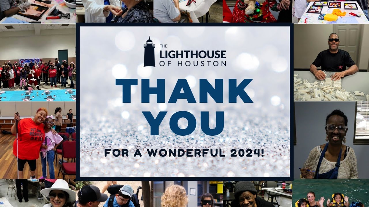 Thank You for an Amazing 2024! - The Lighthouse of Houston - YouTube