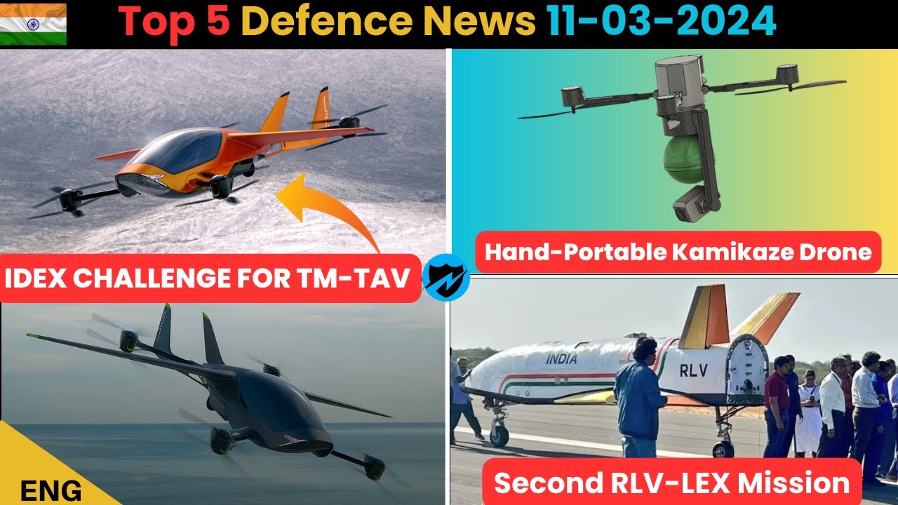 Bharat Defence News: TM-TAV, Hand-Portable Kamikaze Drone, RLV-LEX ...