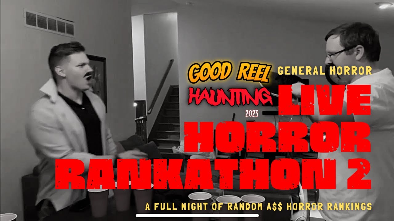 Horror RANKATHON 2 | Good Reel LIVE | Ranking Horror Topics - YouTube
