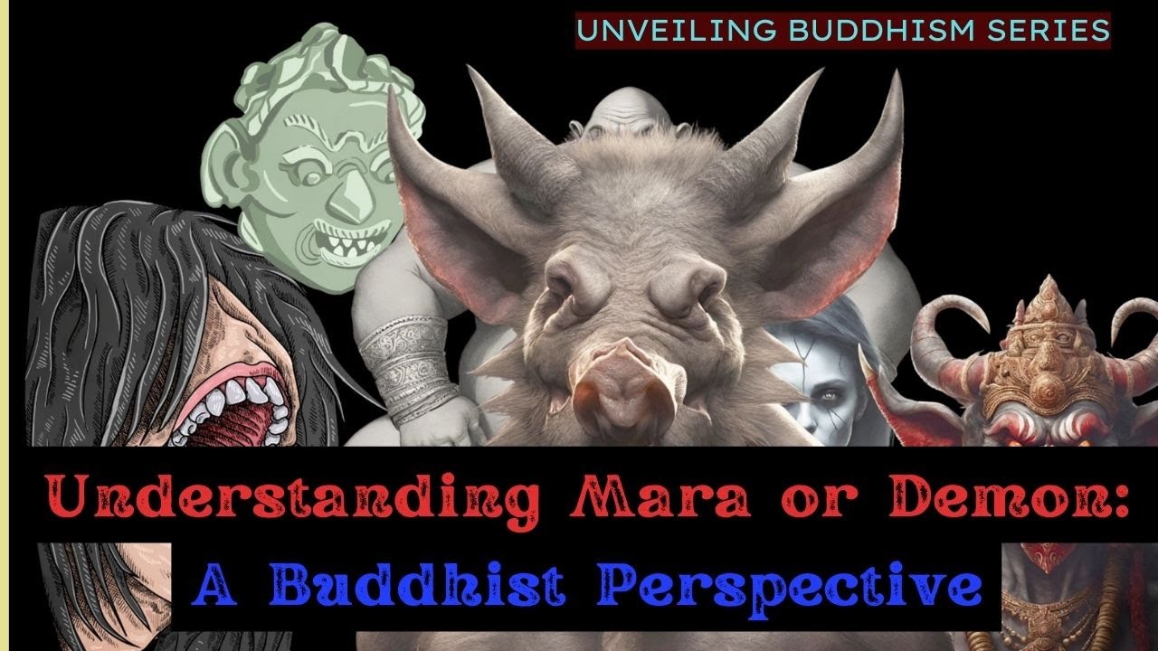 Unveiling Buddhism| Understanding Mara or Demon: A Buddhist Perspective ...