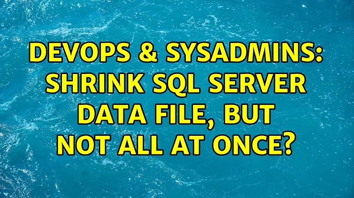 Solved Shrink SQL Server Data File But Not All At 9to5Answer solved-shrink-sql-server-data-file-but-not-all-at-9to5answer