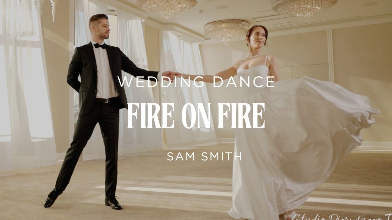 Sam Smith - Fire On Fire - Wedding Dance Online | Stunning Englsih ...