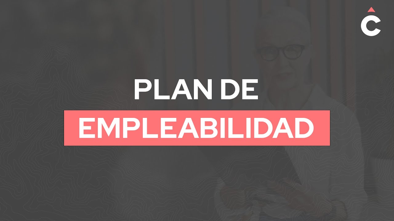 ¿En qué consiste el Plan de Empleabilidad de CEMP? - YouTube
