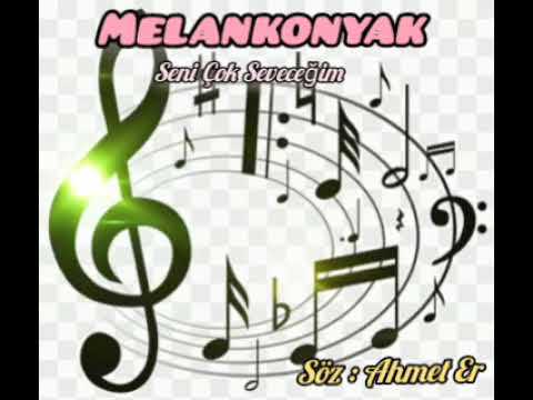 Melankonyak / Seni Çok Seveceğim