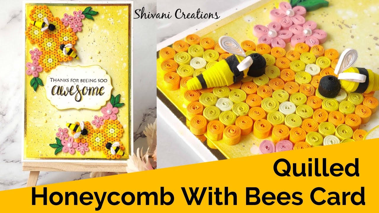 Quilled Honey Comb and Honey Bees/ Quilling Handmade Card - YouTube