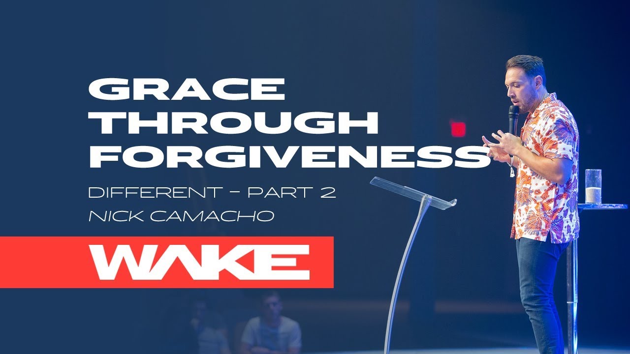 Different - Grace Through Forgiveness - Pastor Nick Camacho - YouTube