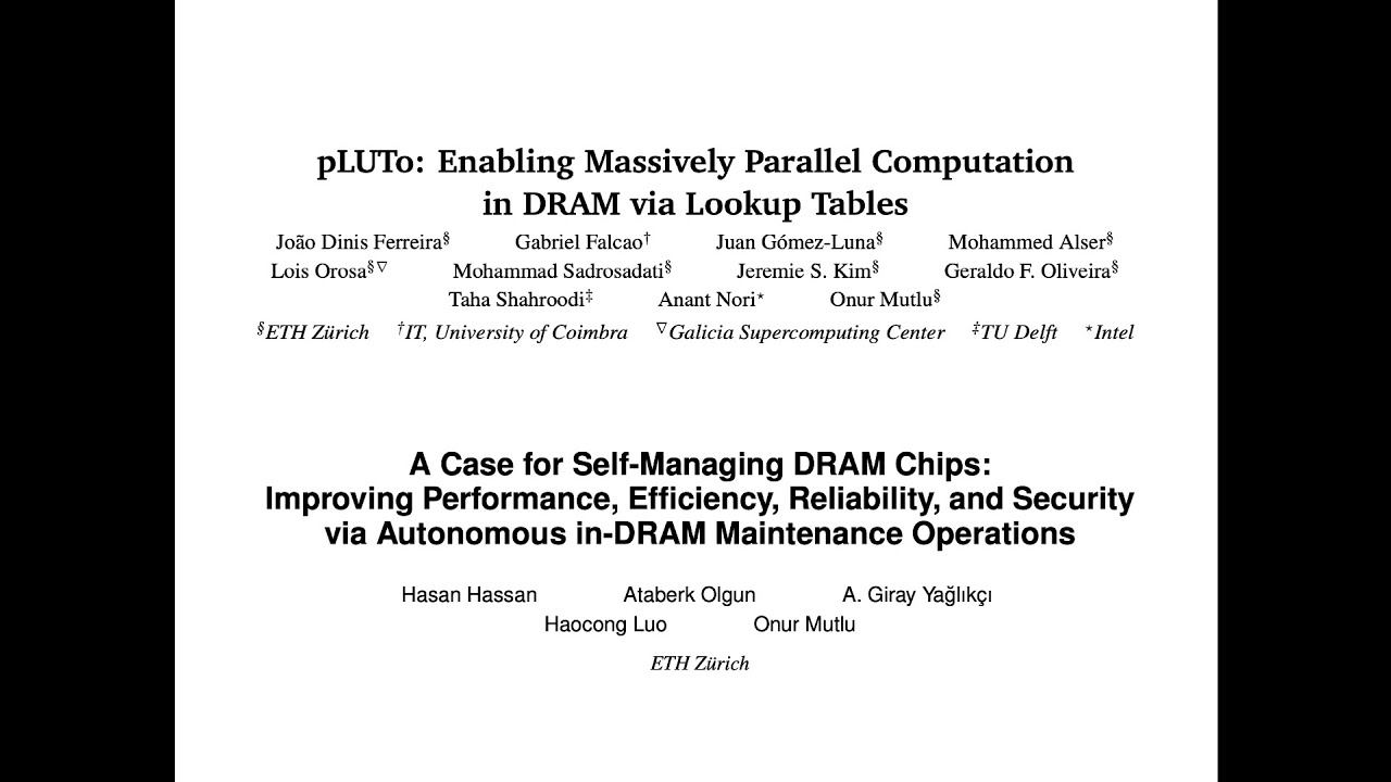 Seminar in Computer Architecture - S5: pLUTo & A Case for Self-Managing ...