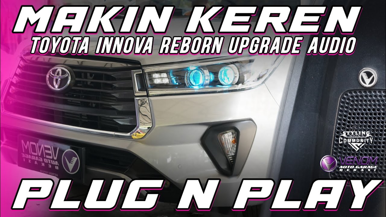 TOYOTA INNOVA REBORN PASANG AUDIO PNP DARI VENOM - YouTube