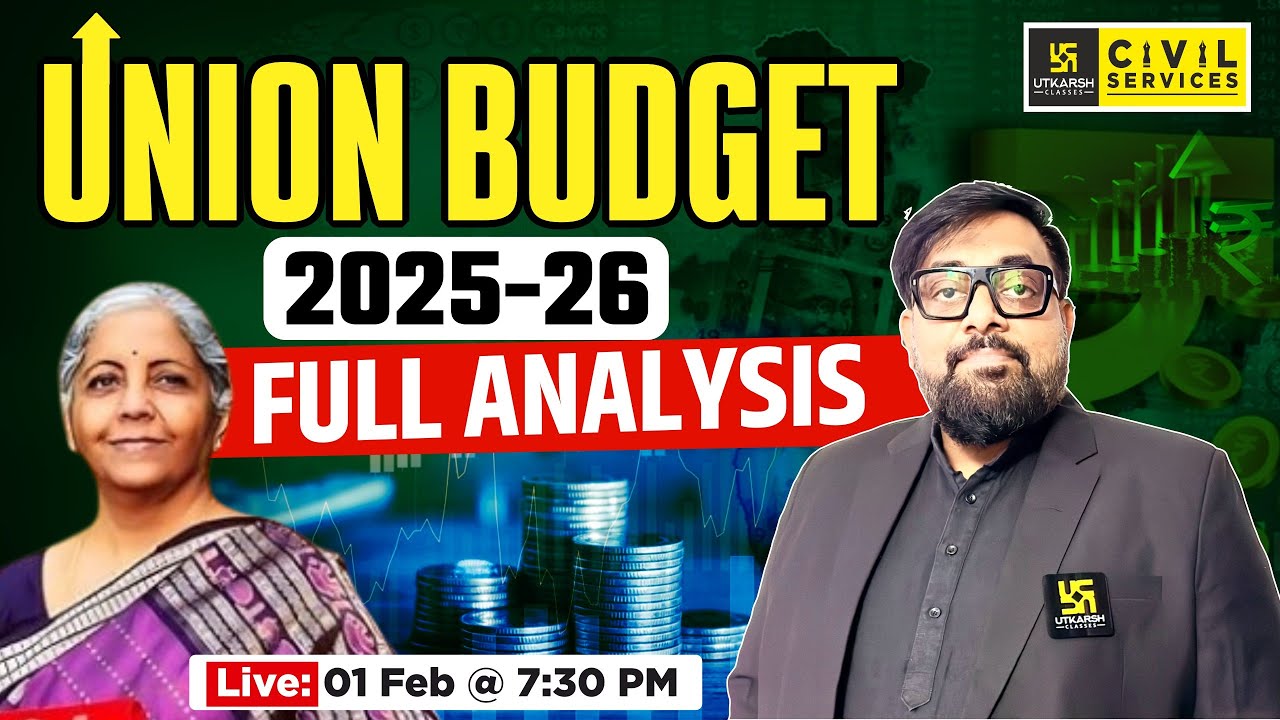 Union Budget 2025-26 | Budget 2025 Complete Analysis | UPSC Economy ...