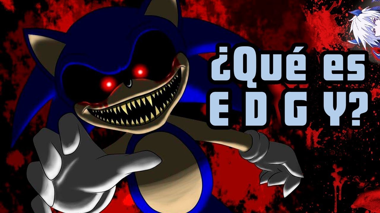 ¿Qué significa "EDGY"? - YouTube