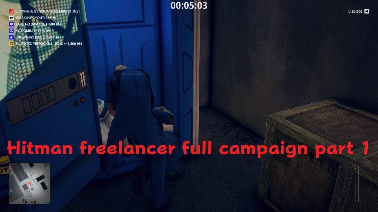 HITMAN Freelancer full campaign part 1 - YouTube