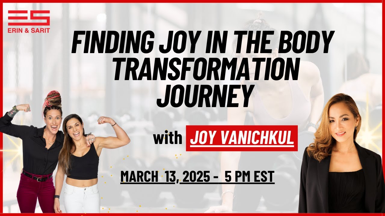 Finding Joy in the Body Transformation Journey - YouTube