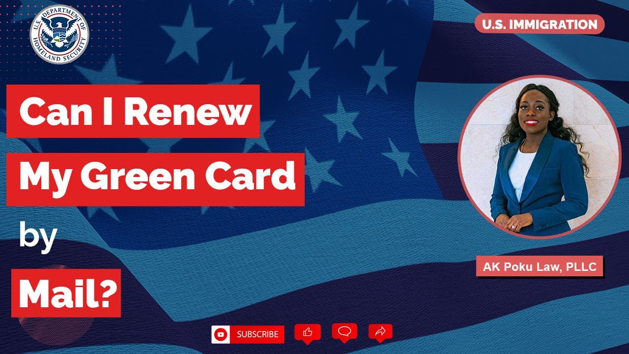 Can I Renew My Green Card by Mail? | US Immigration - YouTube