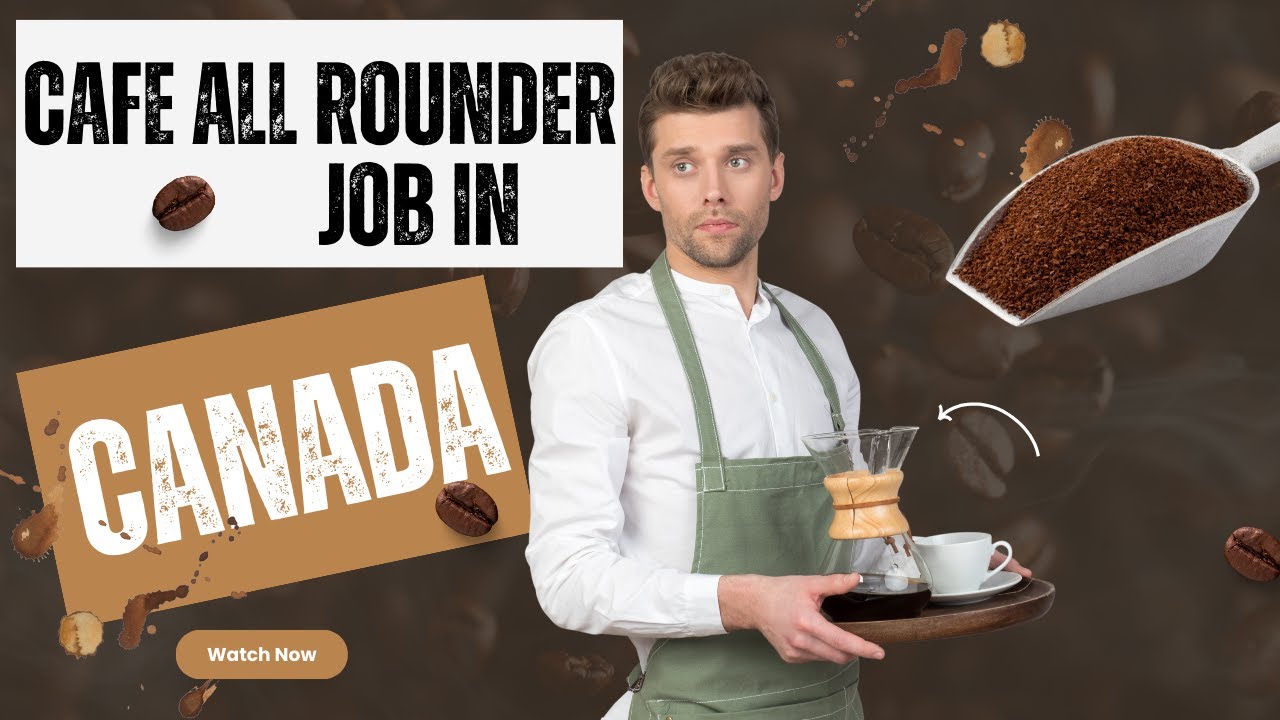 Cafe Helper Job In Canada | Part Time Job For Students In Canada - YouTube