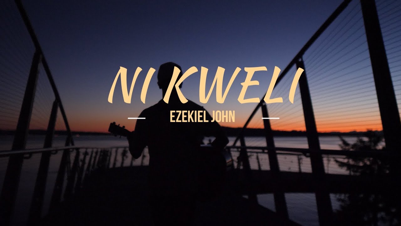 NIKWELI - Ezekiel John Official video - YouTube