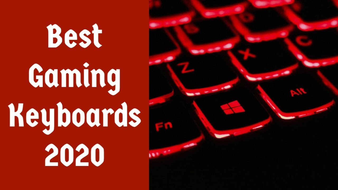 Best Gaming Keyboards 2020 | Keyboards 2020 | Amazing 2020 - YouTube