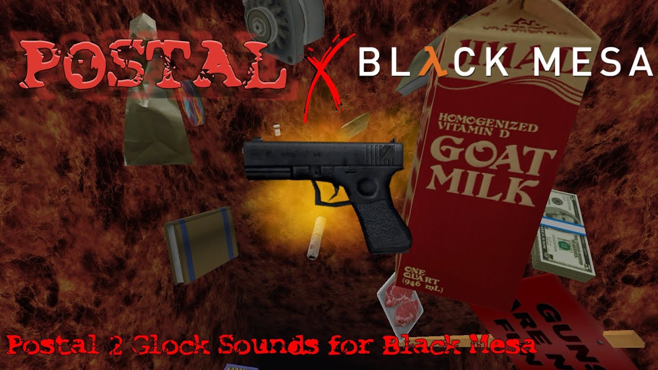 POSTAL X Black Mesa - Postal 2 Glock Sound Showcase (Black Mesa ...
