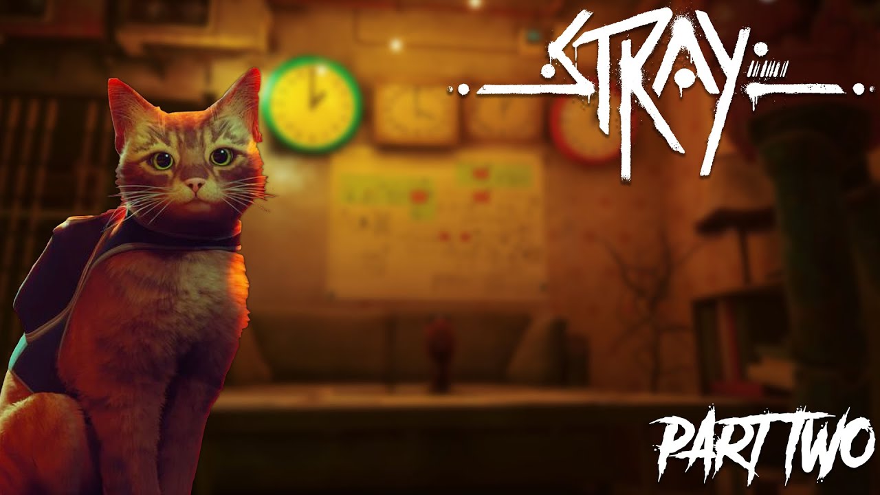 "Time Will Tell" | Stray | Part 2 - YouTube