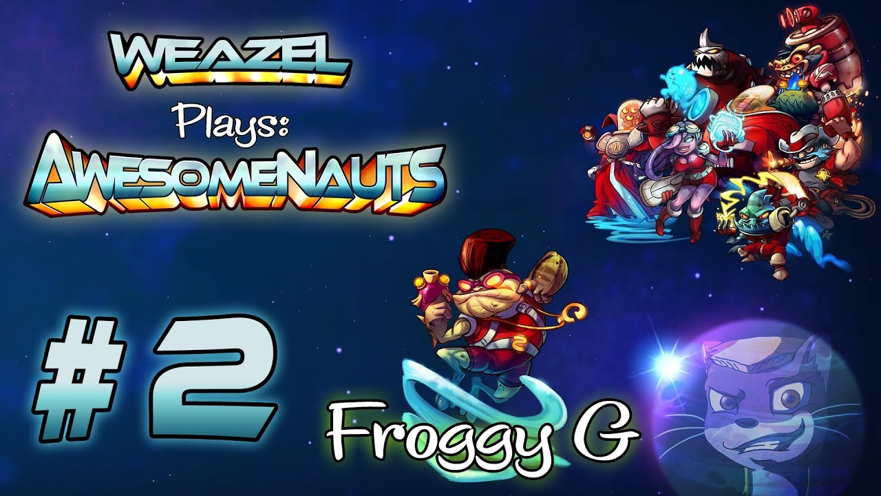 Awesomenauts - #2 - Froggy G Guide - YouTube
