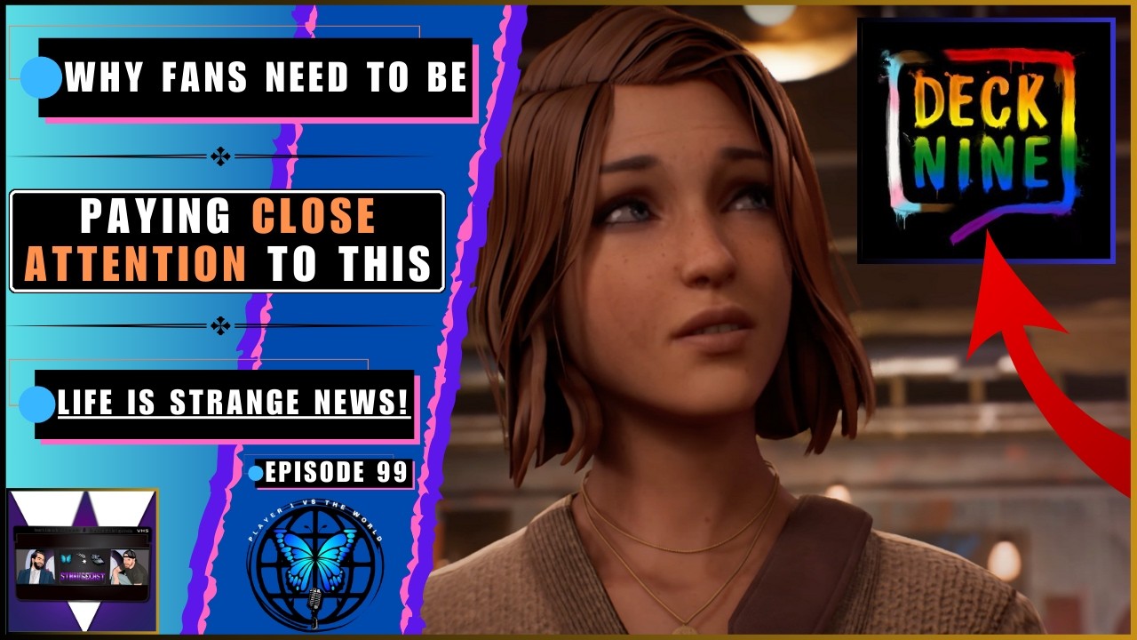 Life Is Strange: Double Exposure Studio Drops Major Role Change For Key Deck Nine Dev 🤯👀 | Ep 99 ...
