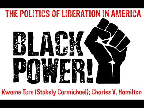BLACK POWER Kwame Ture Stokely Carmichael Charles V Hamilton - YouTube
