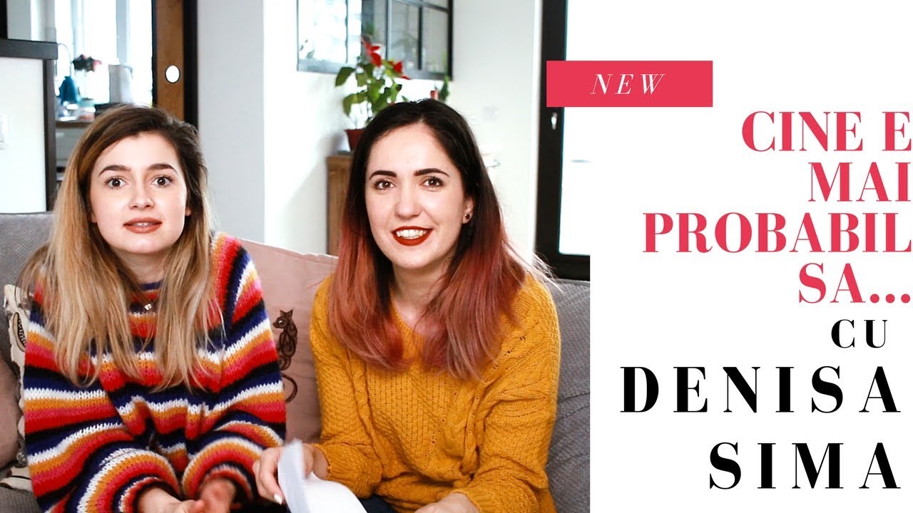 Cine e mai probabil sa...cu Denisa Sima | The Pretty Blossoms - YouTube